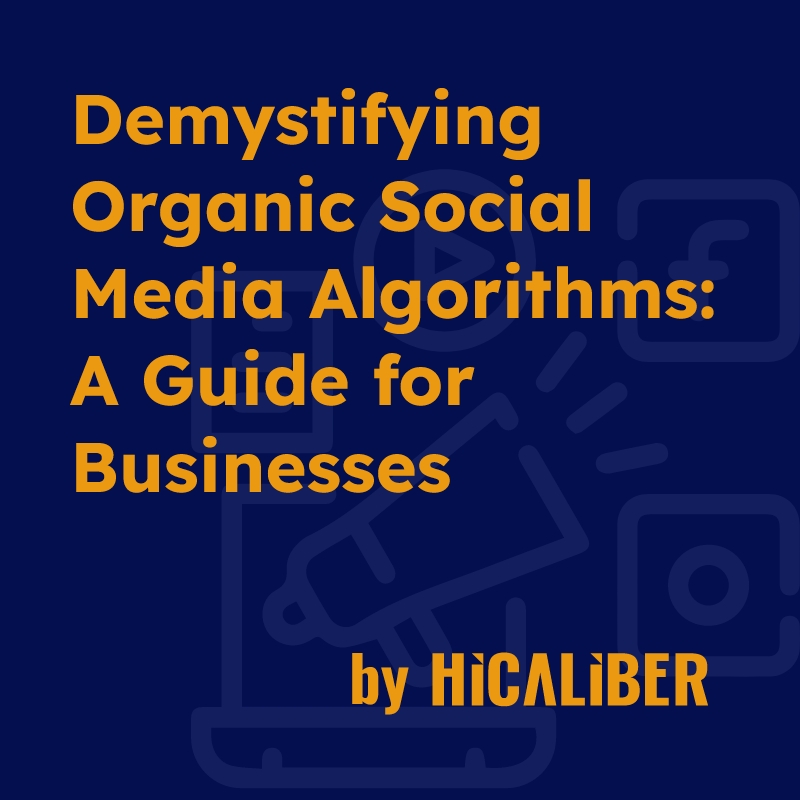 Demystifying Organic Social Media Algorithms: A Guide for Businesses ...